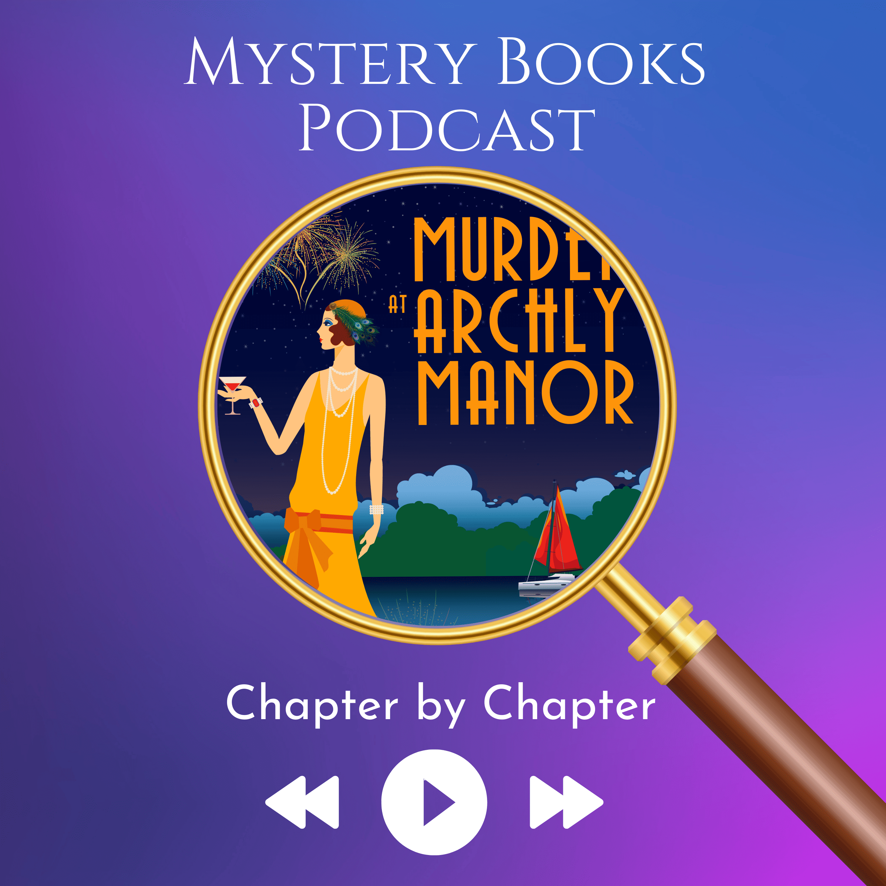 Murder at Archly Manor Chapter by Chapter - Sara Rosett